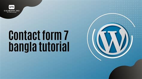 Contact Form 7 Bangla Tutorial Youtube