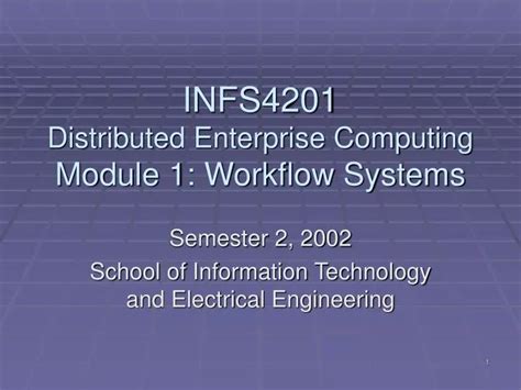 Ppt Infs4201 Distributed Enterprise Computing Module 1 Workflow