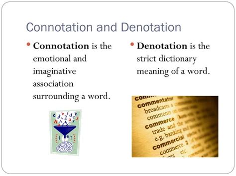 Connotative And Denotative Connotation Versus Denotation Ppt
