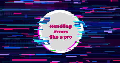Handling Errors Like A Pro In Typescript By Kolby Sisk Dec 2022 Udacity Eng And Data