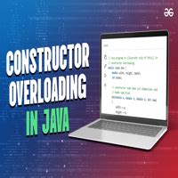 Constructor Overloading In Java GeeksforGeeks Videos