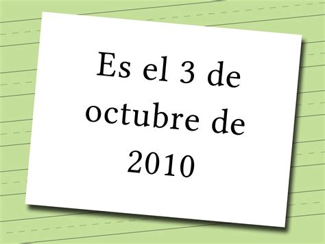 How To Write The Date In Spanish 12 Steps With Pictures