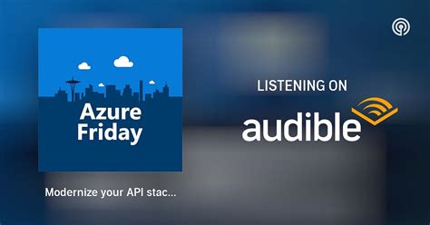 Modernize Your Api Stack With Graphql And Azure Api Management Azure Friday Audio Podcasts