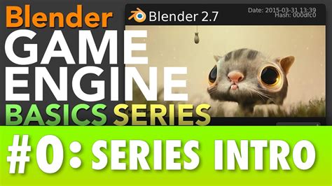 Blender Game Engine Basics Tutorial 0 Series Intro B3d Gamelogic Youtube