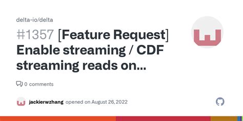 Feature Request Enable Streaming CDF Streaming Reads On Column Mapping Enabled Tables With
