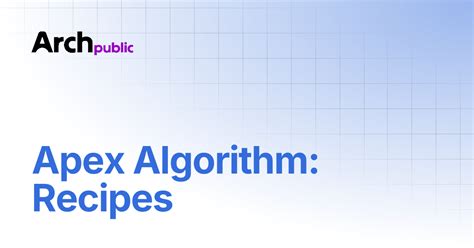 Apex Algorithm Recipes Arch Public