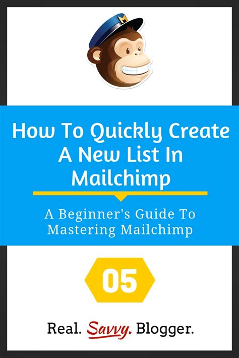 How To Quickly Create A New List In Mailchimp Real Savvy Blogger
