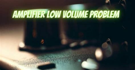 Amplifier Low Volume Problem All For Turntables
