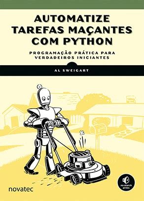 Livro Automatize tarefas maçantes com Python Novatec Editora