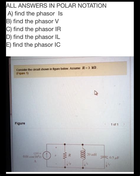 Solved All Answers In Ma A Find The Phasor Is 3 Find The Phasor V C