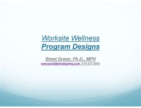 Worksite Wellness Program Designs Ppt Slide Deck