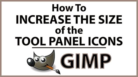 Gimp How To Increase The Size Of The Toolbox Icons In Gimp Youtube