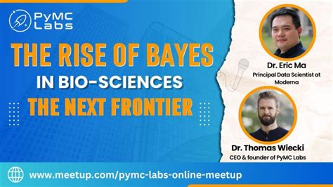 Pymc Labs On Linkedin Using Bayesian Methods In Bio Sciences Eric Ma