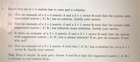 Solved 4 Recall That An Mxn Matrix Has M Rows And N