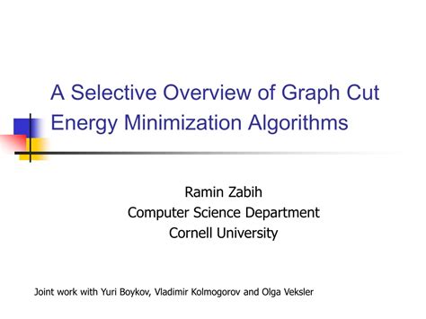 Ppt A Selective Overview Of Graph Cut Energy Minimization Algorithms Powerpoint Presentation