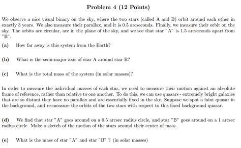 Solved Problem 4 12 Points We Observe A Nice Visual Binary