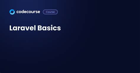 Laravel Basics Codecourse