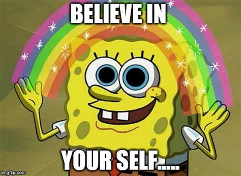 Believe Imgflip