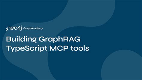 Building Graphrag Typescript Mcp Tools Generative Ai Free Neo4j