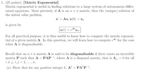 Solved Matrix Exponential Is Useful In Finding Solutions To