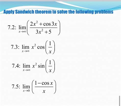 Solved Apply Sandwich Theorem To Solve The Following