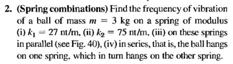 Solved Find An Ode For Which The Given Functions Are Chegg