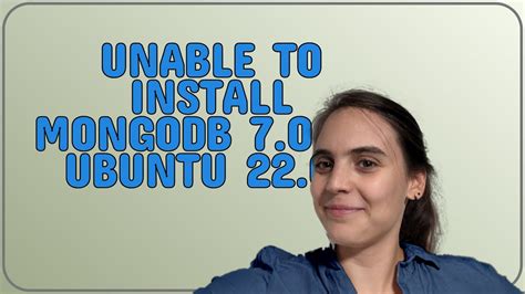 Unable To Install Mongodb 70 On Ubuntu 2204 Youtube