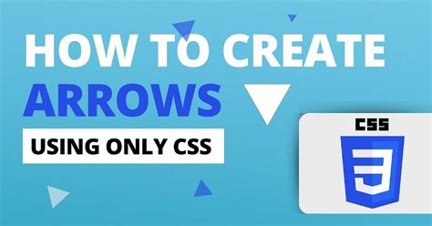 Creating Arrows Using Only Css A Comprehensive Guide