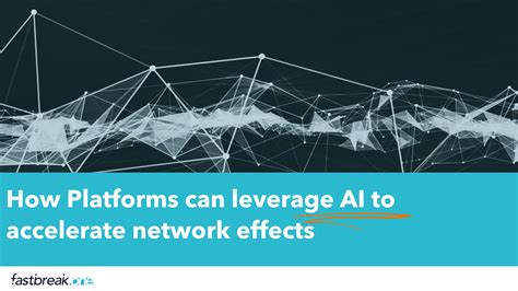 Harnessing Ai For Next Level Personalization In Platforms And Marketplaces Fastbreak One