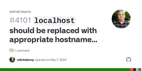 `localhost` Should Be Replaced With Appropriate Hostname When Present In An
