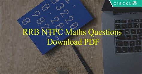 Rrb Ntpc Maths Questions Pdf Cracku