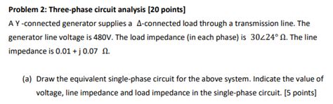 Solved Problem Three Phase Circuit Analysis Points Chegg