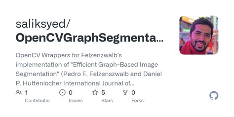 Github Saliksyed Opencvgraphsegmentation Opencv Wrappers For Felzenzwalb S Implementation Of
