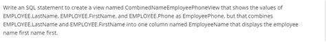 Solved Write An Sql Statement To Create A View Named