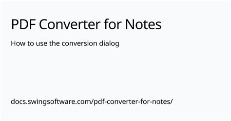 How To Use The Conversion Dialog Swing Software Docs