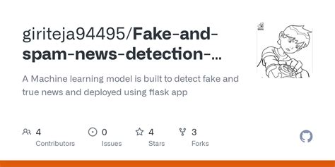 Github Giriteja94495fake And Spam News Detection Using Flask App A Machine Learning Model Is