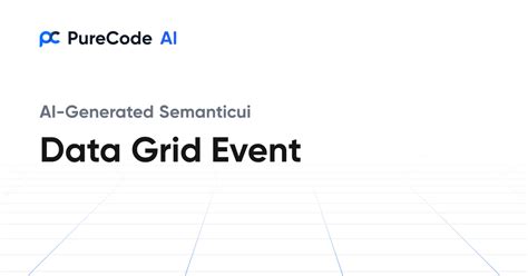 Implement Semanticui Data Grid Event Using Ai