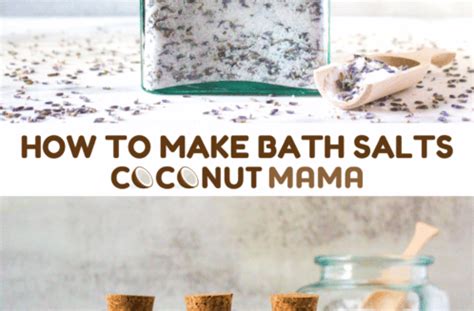 How To Make Bath Salts The Coconut Mama