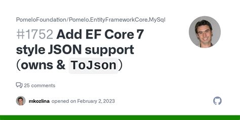 Add Ef Core 7 Style Json Support Owns And `tojson` · Issue 1752 · Pomelofoundation Pomelo