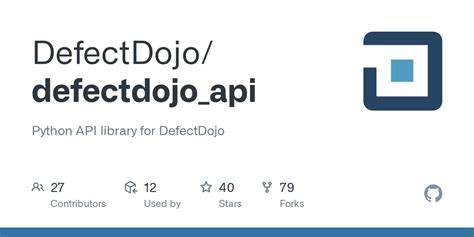 GitHub DefectDojo Defectdojo Api Python API Library For DefectDojo