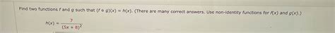 Solved Find Two Functions F And G Such That