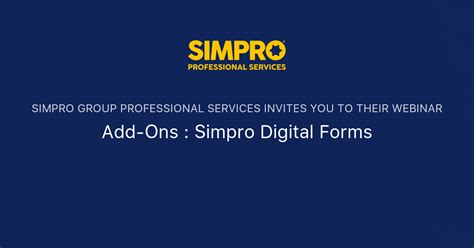 Add Ons Simpro Digital Forms Simpro Professional Services
