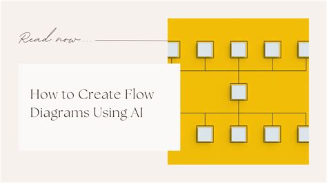 How To Create Flow Diagrams Using Ai