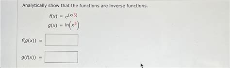 solved analytically show that the functions are inverse