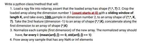 Write A Python Classmethod That Will 1 Load A Npy