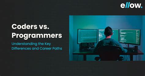 Coders Vs Programmers Understanding The Key Differences And Career