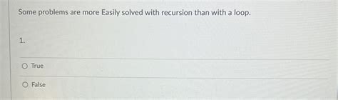 Solved Some Problems Are More Easily Solved With Recursion Chegg