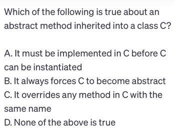 Answered Which Of The Following Is True About An Abstract Method