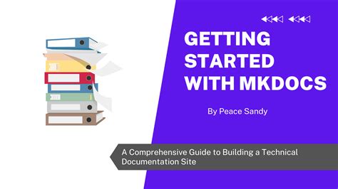 How To Use Mkdocs To Create A Technical Documentation Site