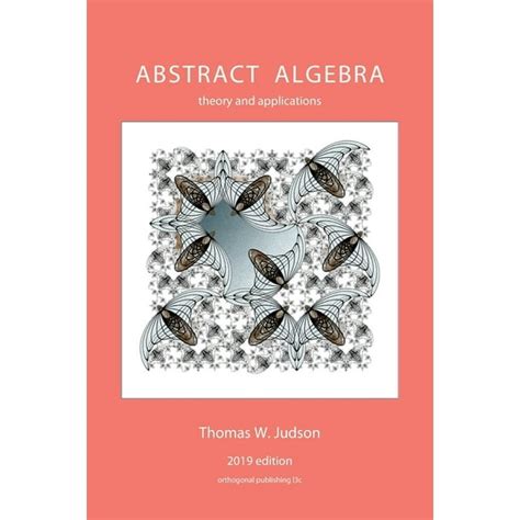 Abstract Algebra Theory And Applications 2019 Paperback Walmart